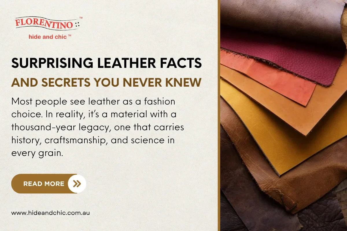 Surprising Leather Facts and Secrets You Never Knew